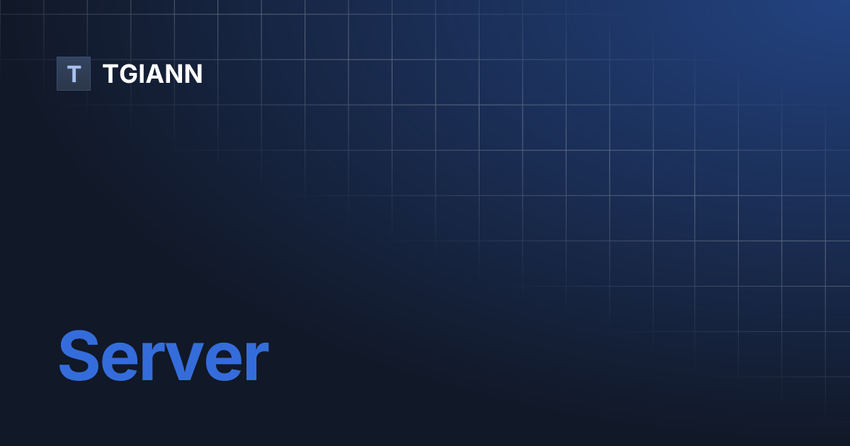 Server | TGIANN