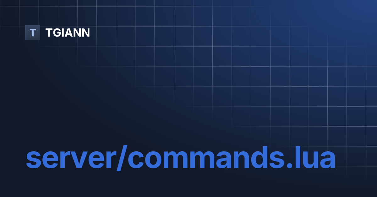 server/commands.lua | TGIANN