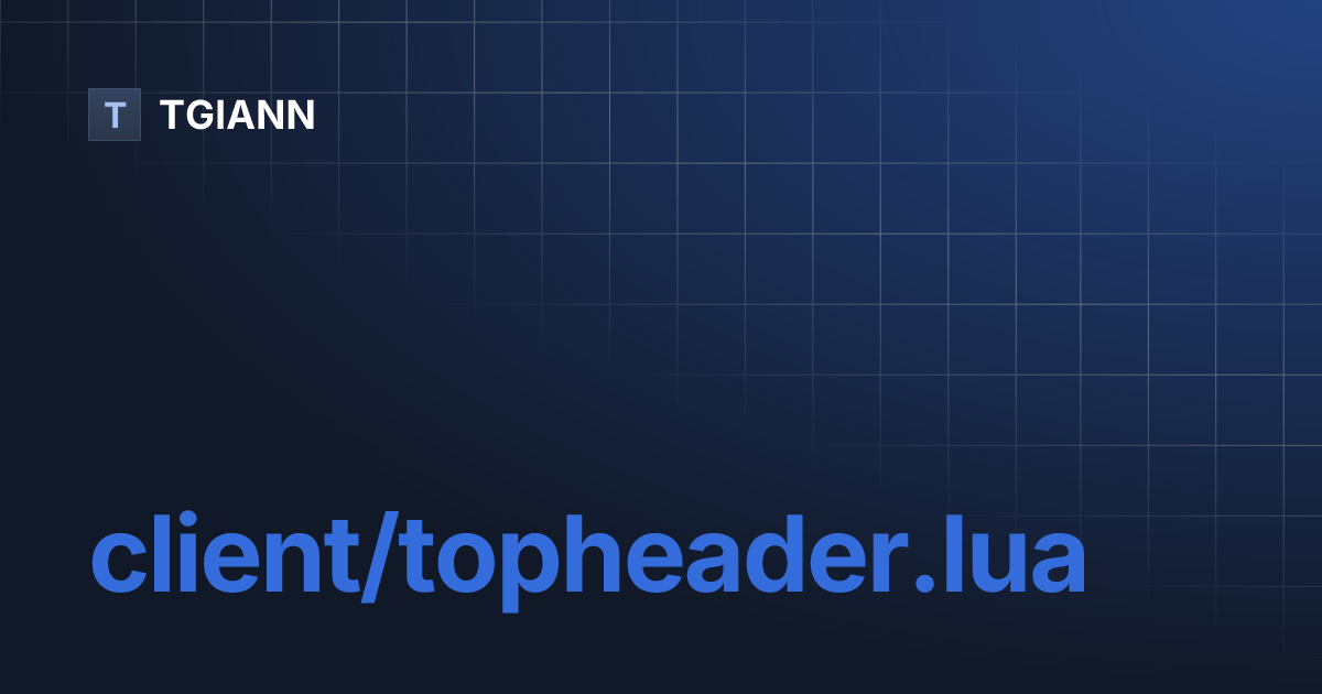 client/topheader.lua | TGIANN