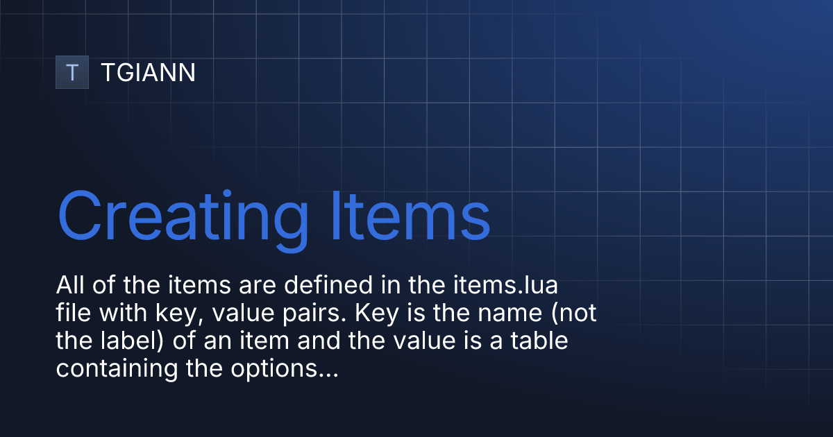 Creating Items | TGIANN